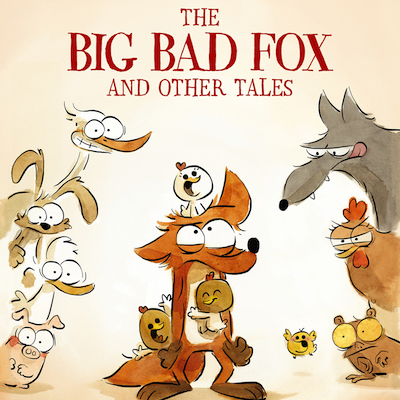 'The Big Bad Fox and Other Tales' is Opens in UK Cinemas - Air Edel