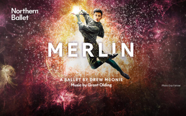 The Northern Ballet's Production of 'Merlin' Opens - Air Edel