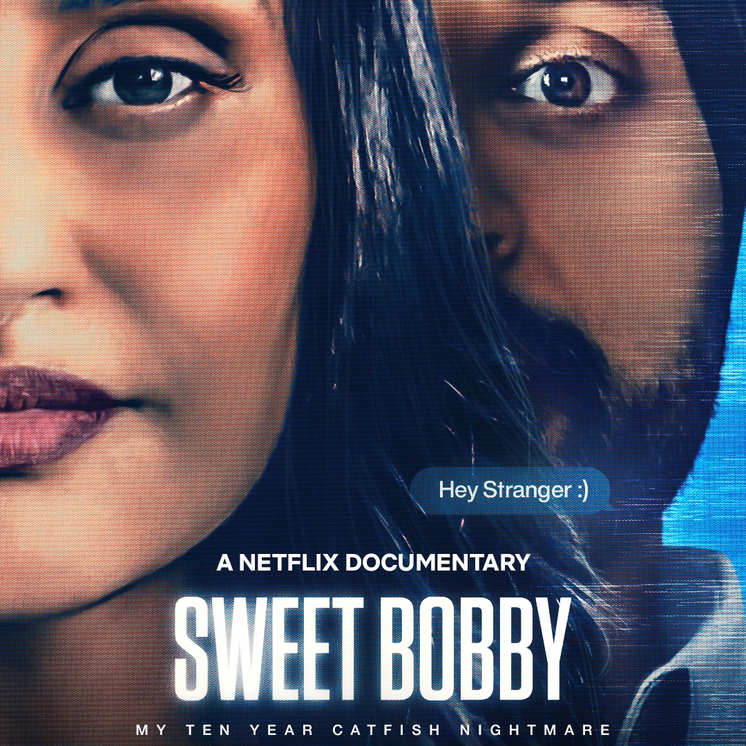 'Sweet Bobby: My Catfish Nightmare' Released on Netflix - Air Edel